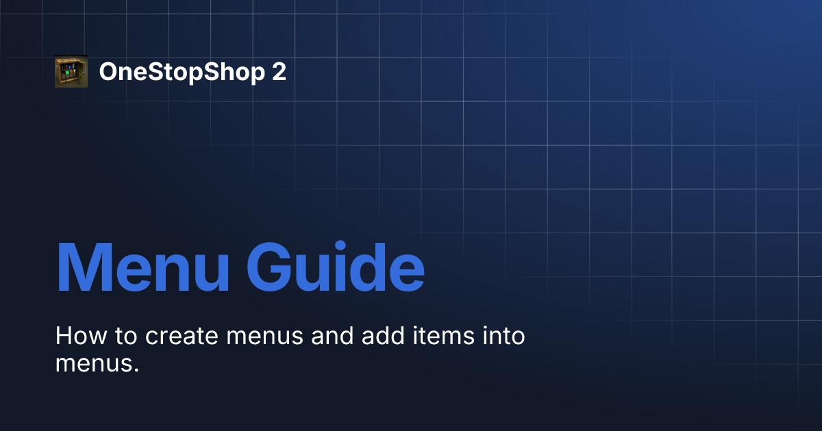 Menu Guide | OneStopShop 2 Menu Guide | OneStopShop 2