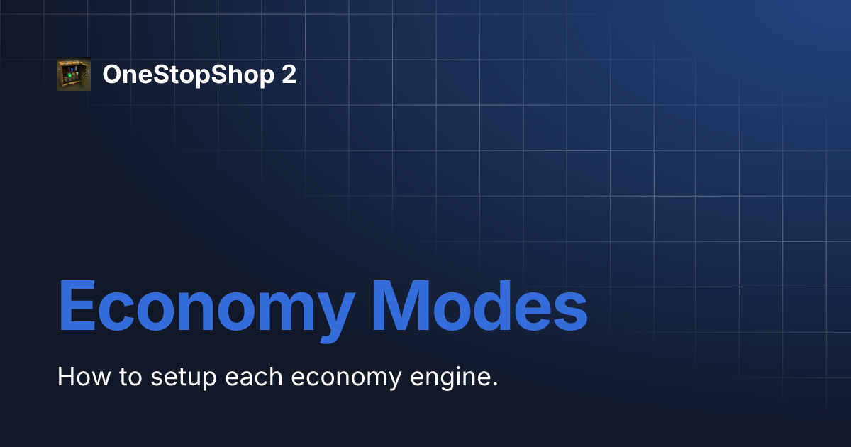 Economy Modes | OneStopShop 2 Economy Modes | OneStopShop 2